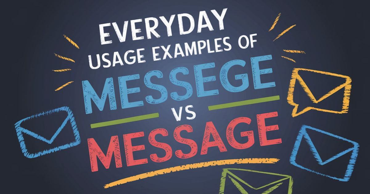 Messege vs Message: What’s The Difference?