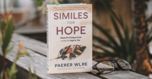 Similes for Hope: Powerful Comparisons to Inspire You